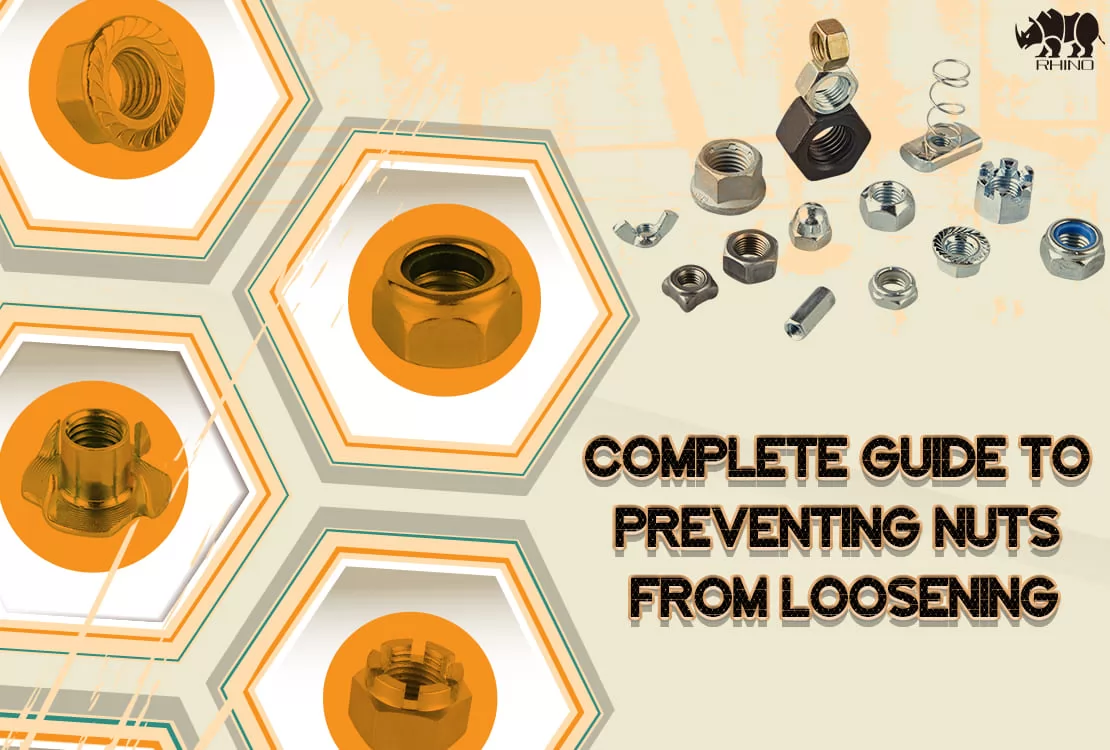 Complete Guide to Preventing Nuts from Loosening - Meigesi